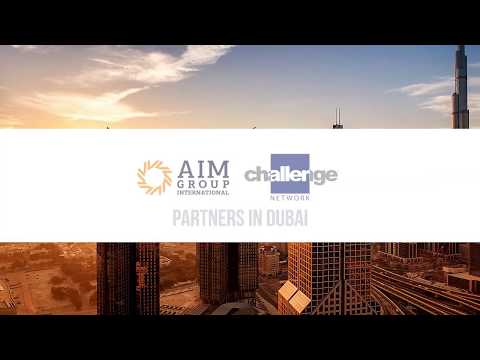 AIM Group International and Challenge Network - Partners in Dubai