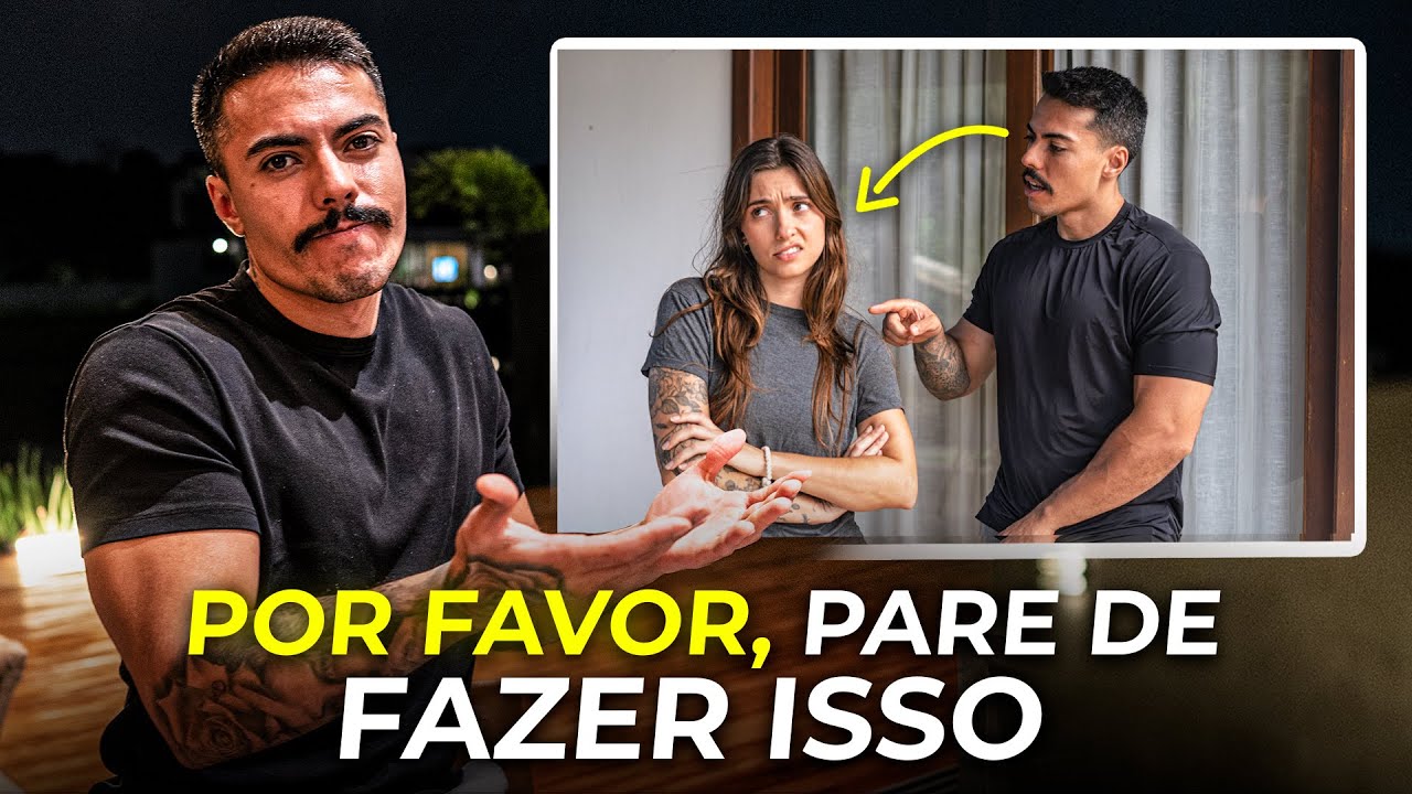 A MULHER NUNCA VAI TE RESPEITAR SE VOCÊ CONTINUAR FAZENDO ESSAS 3 COISAS.
