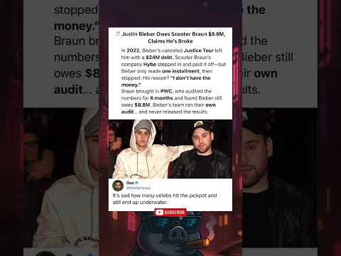 🧾 Justin Bieber Owes Scooter Braun $8.8M, Claims He’s Broke