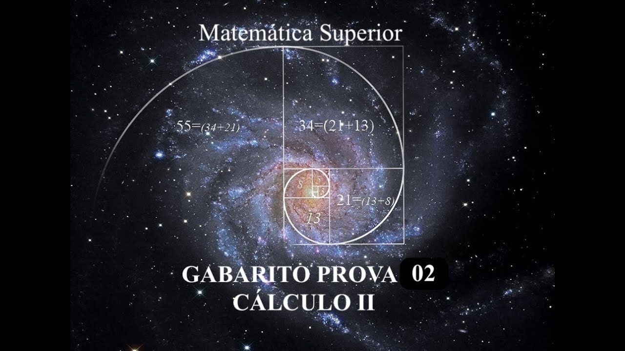 Matemática Superior: Cálculo II - Gabarito prova 02