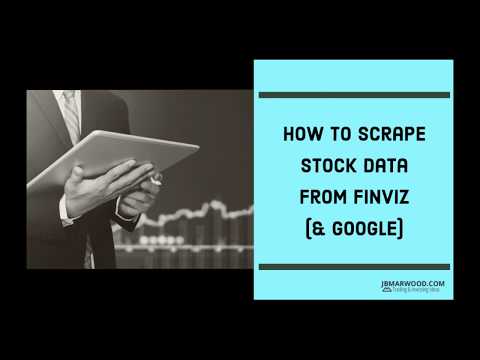 How To Scrape Stock Data From Finviz (& Google)