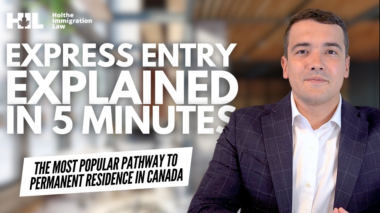 Express Entry explained in 5 minutes