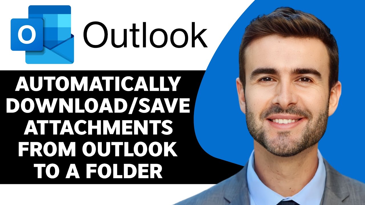 How To Automatically Download/Save Attachments from Outlook to a Certain Folder in 2026
