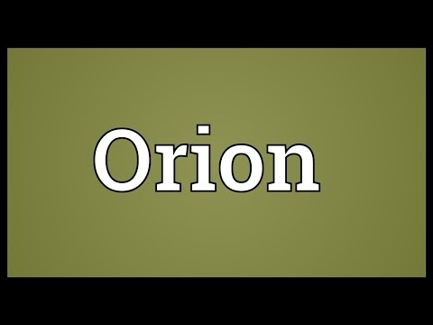 Orion Meaning