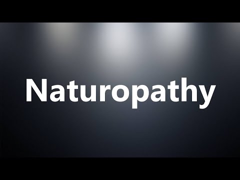 Naturopathy - Medical Meaning and Pronunciation