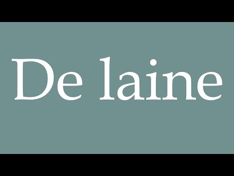How to Pronounce ''De laine'' (Wool) Correctly in French