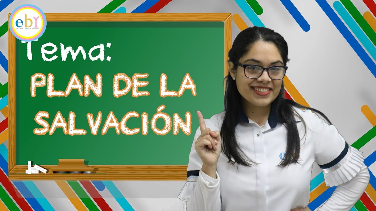 EL PLAN DE LA SALVACIÓN  PARA NIÑOS