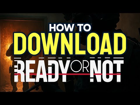How to DOWNLOAD Ready or Not (Step by Step) 2025