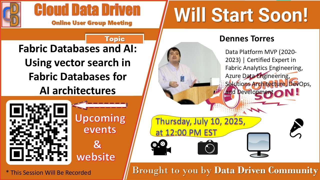 Cloud Data Driven | 2025-07-10 | Fabric & AI Using vector search | Dennes Torres