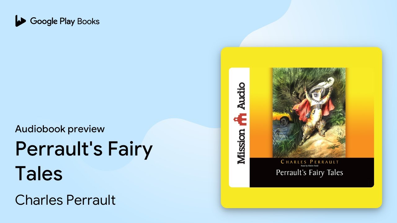 Perrault's Fairy Tales by Charles Perrault · Audiobook preview
