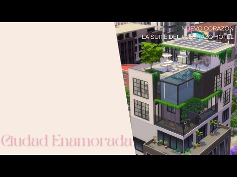 La Suite del Flechazo Hotel [Speed Build] THE SIMS 4