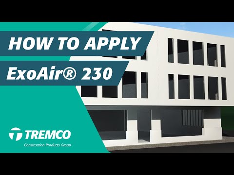 How to Apply ExoAir® 230 - Fluid-Applied, Synthetic Air and Vapor Retarder Membrane