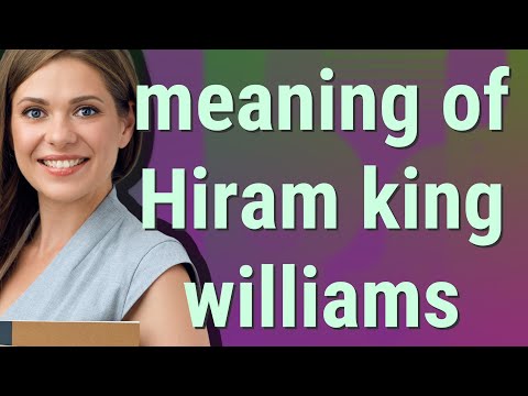Hiram king williams | meaning of Hiram king williams
