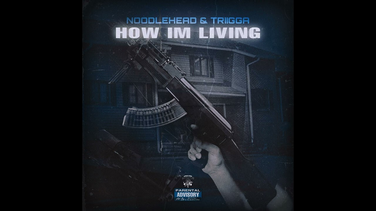 How I’m Living (Triigga)