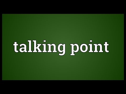 Talking point Meaning