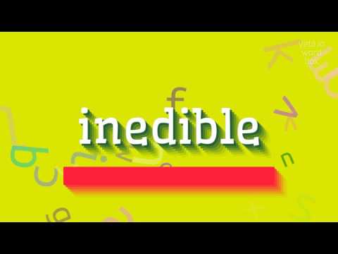 How to say "inedible"! (High Quality Voices)
