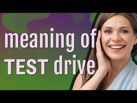 Test drive | meaning of Test drive