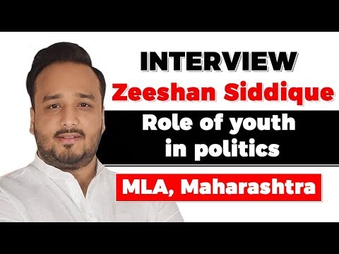 Role of Youth in Indian Politics, Interview of Zeeshan Siddique MLA from Maharashtra