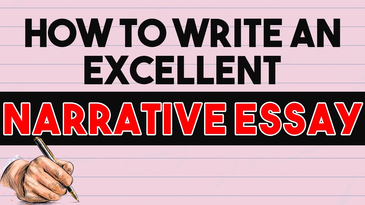How to write a Good Narrative Essay?
