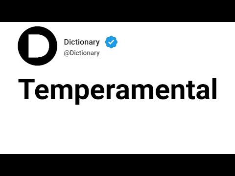 Temperamental Meaning In English