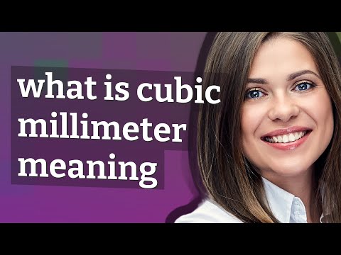 Cubic millimeter | meaning of Cubic millimeter