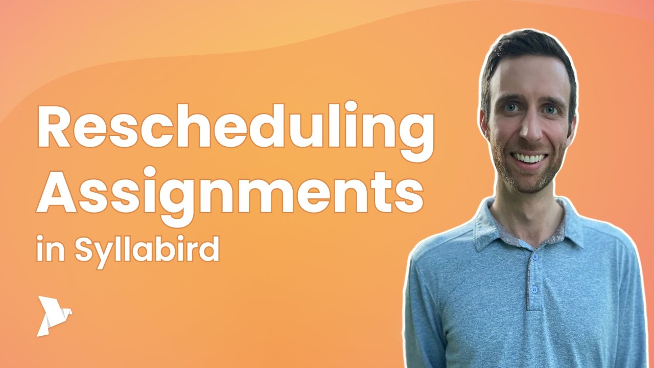Rescheduling Assignments in Syllabird