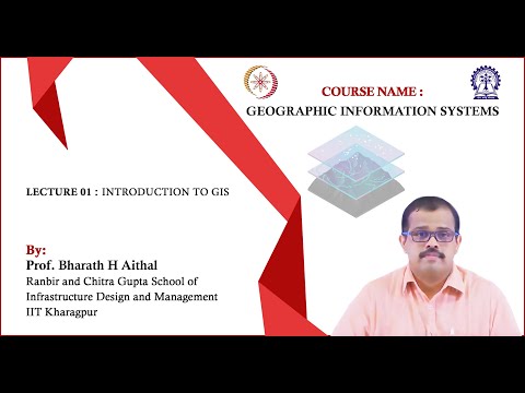 Lecture 01 : Introduction to GIS