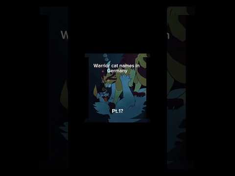 Warrior cat names in Germany pt.1? | my idea? | credits in desk #warriorcats #cats
