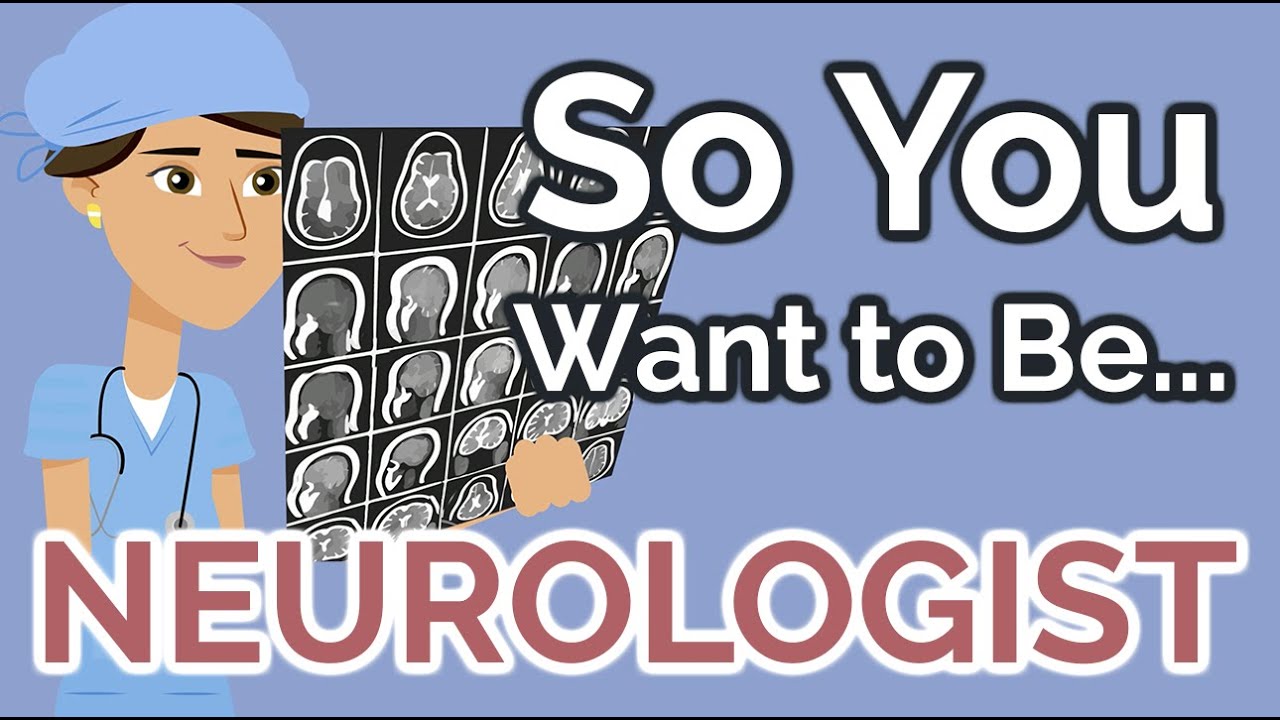So You Want to Be a NEUROLOGIST [Ep. 20]