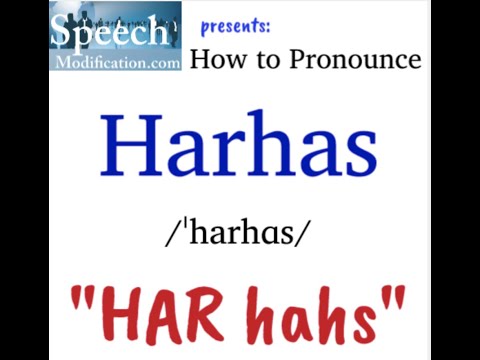 How to Pronounce Harhas (Bible Name)