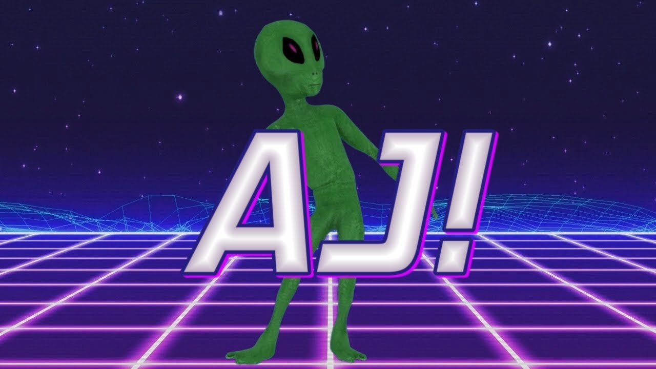 HAPPY BIRTHDAY AJ! - ALIEN REMIX