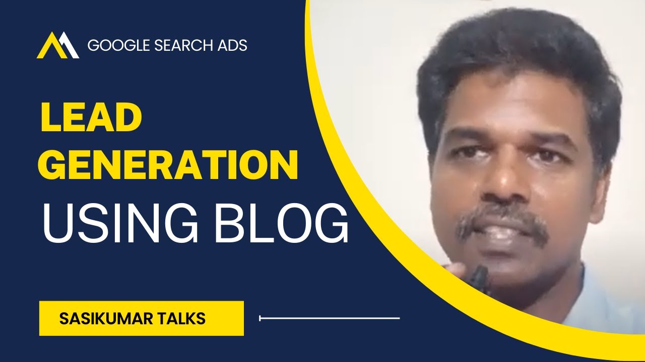 Lead Generation  (in Tamil) Using Blog - Sasikumar Talks #SasikumarTalks