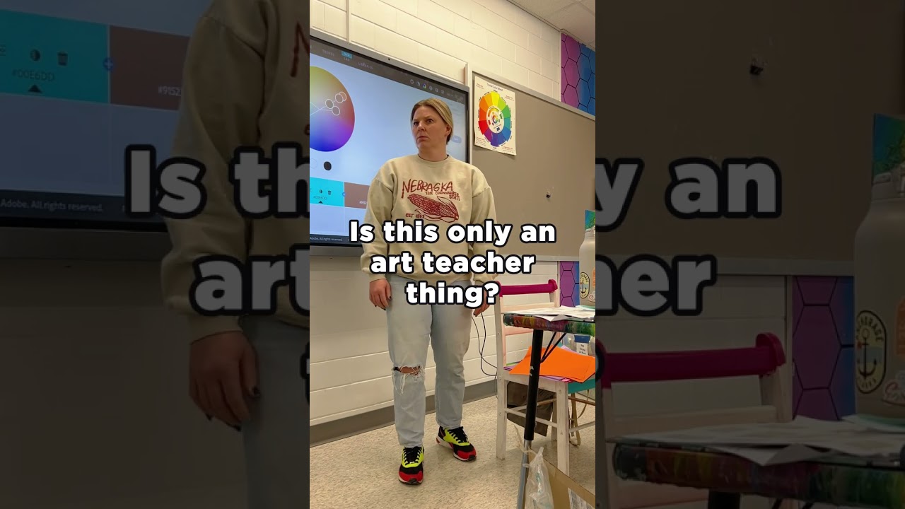 Things Only an Art Teacher Understands