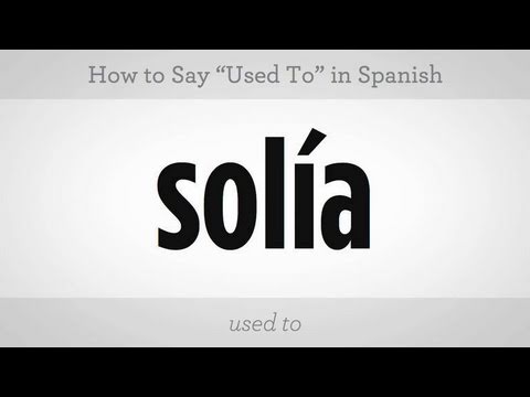 How to Say "Used To" | Spanish Lessons