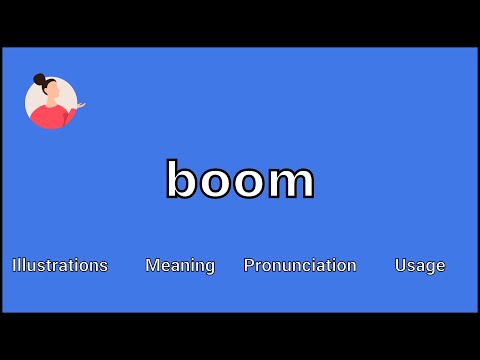 BOOM - Meaning and Pronunciation