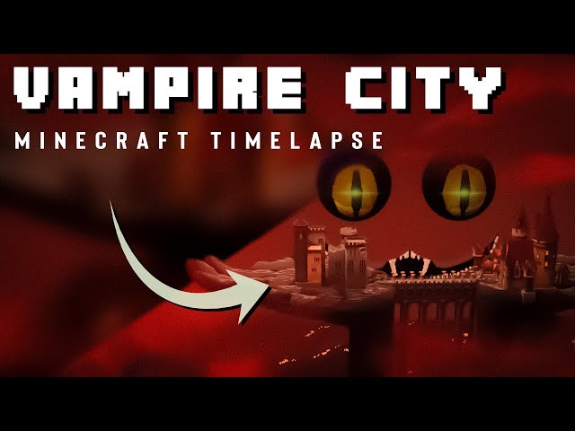 [Halloween Build] Vampire City - Timelapse and download! Minecraft Map