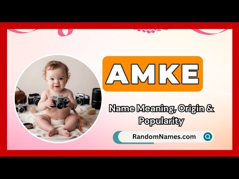 Amke - Baby Girl Name Meaning, Origin & Popularity - RandomNames.com