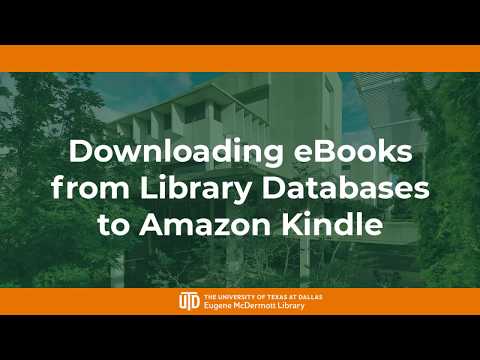 Downloading eBooks from Library Databases to Amazon Kindle | UT Dallas McDermott Library