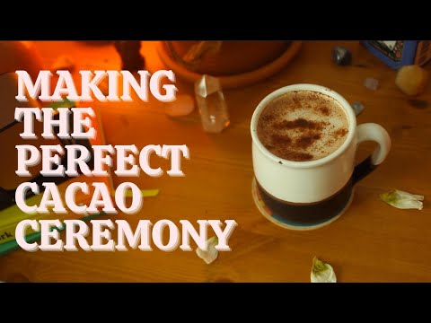 How to create the perfect Cacao Ceremony + Guided Meditation, Recipe & Ritual Ideas