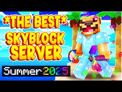 The BEST Skyblock Server for Minecraft Java/Bedrock Edition SUMMER 2025 | Best Mcpe Skyblock Server