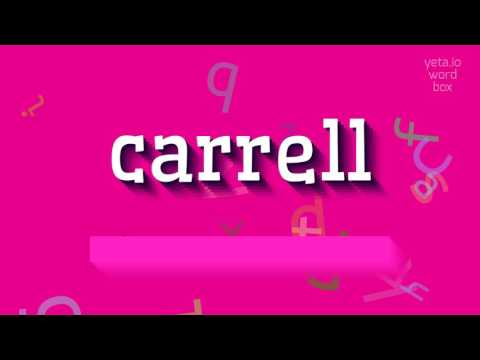 CARRELL - HOW TO PRONOUNCE IT?