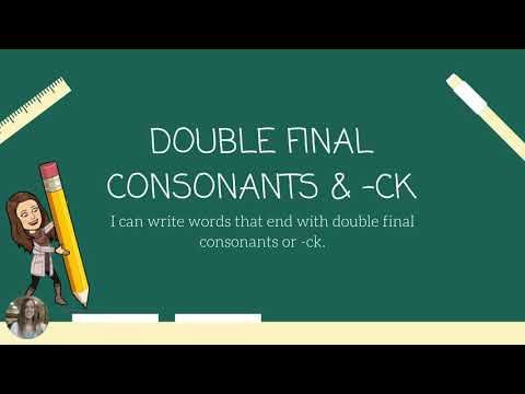 Writing Words with Final Double Consonants or -ck