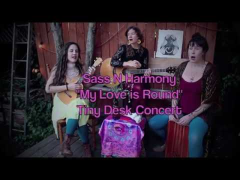 Sass N Harmony Tiny Desk Concert 2020