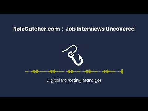 Digital Marketing Manager : Job Interviews Uncovered