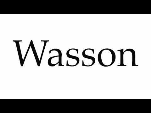 How to Pronounce Wasson