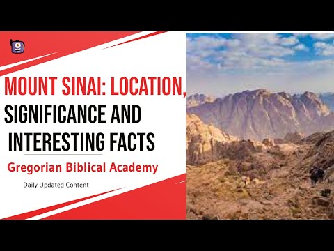 ANSWERING SOME OVERLOOKED FACTS ABOUT MOUNT SINAI, THE MOUNTAIN OF MOSES: LOCATION AND SIGNIFICANCE
