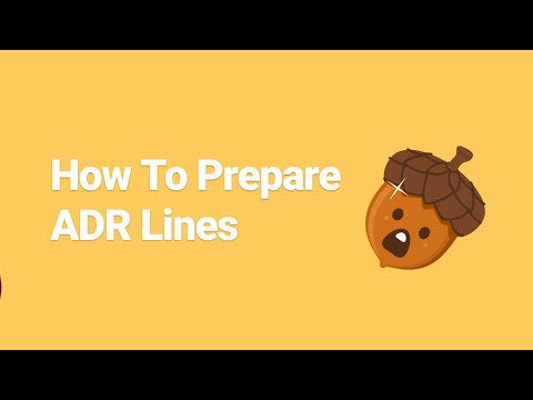 How The ADR Lines Are Prepped