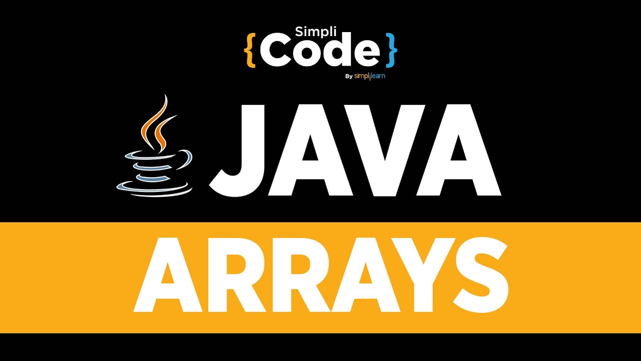 Java Tutorial For Beginners | Arrays In Java | Java Arrays For Beginners | SimpliCode