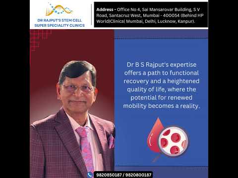 Dr. B. S. Rajput's Breakthrough Stem Cell Therapy for Spinal Cord Injuries