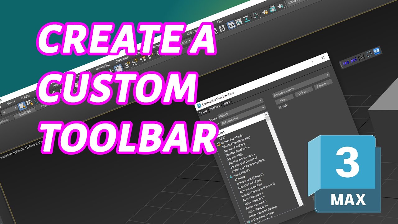 Create a Custom Toolbars in Autodesk 3ds max